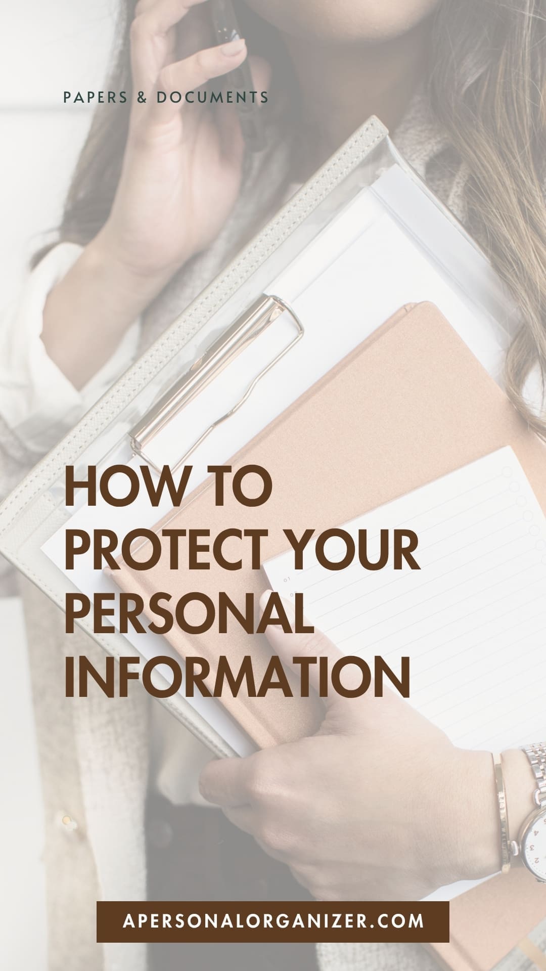 How To Protect Personal Information | A Personal Organizer