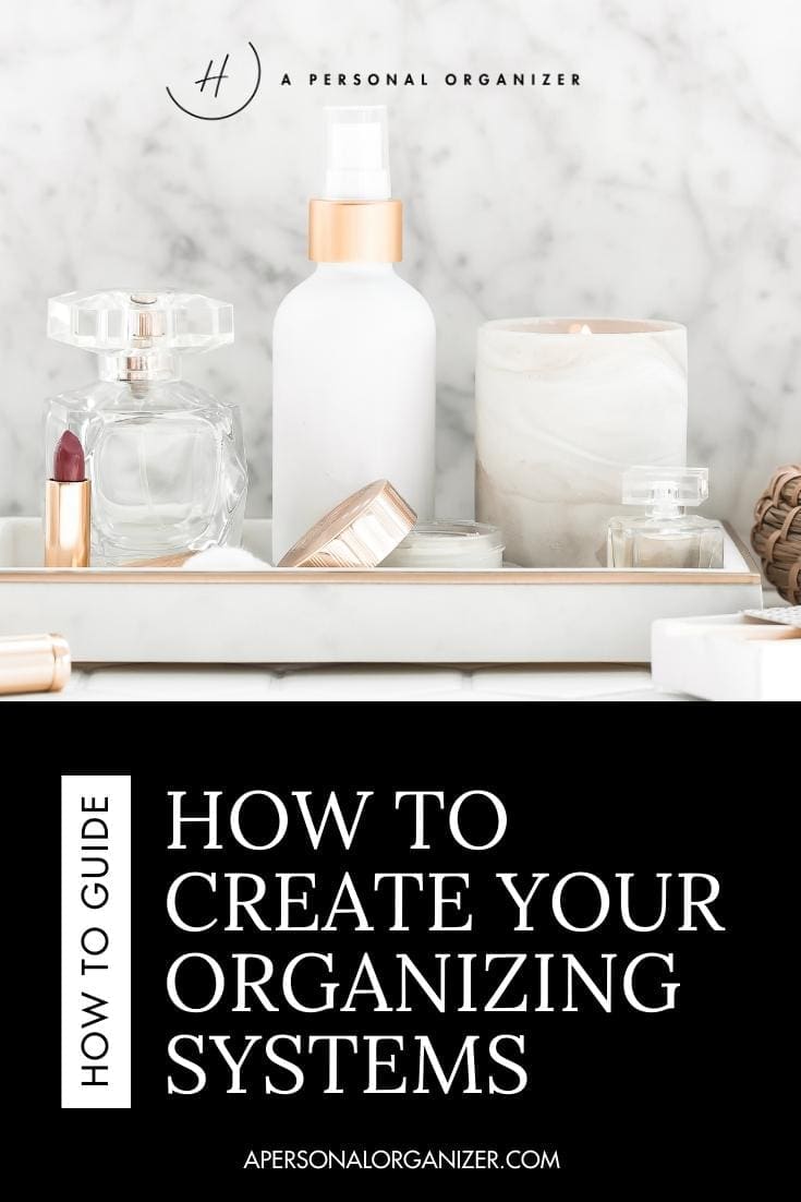 What Is An Organizing System and Why You Need One