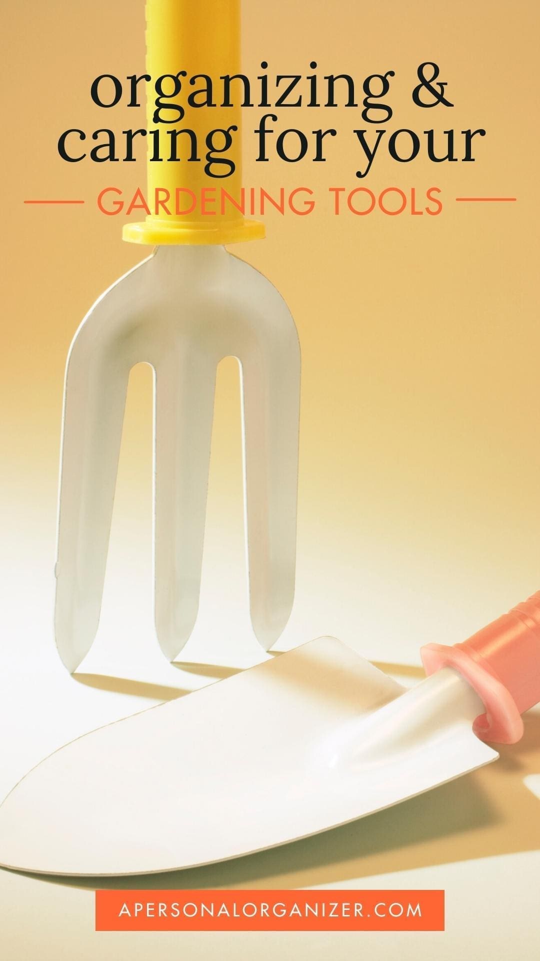 How To Care For Your Gardening Tools For Years To Come