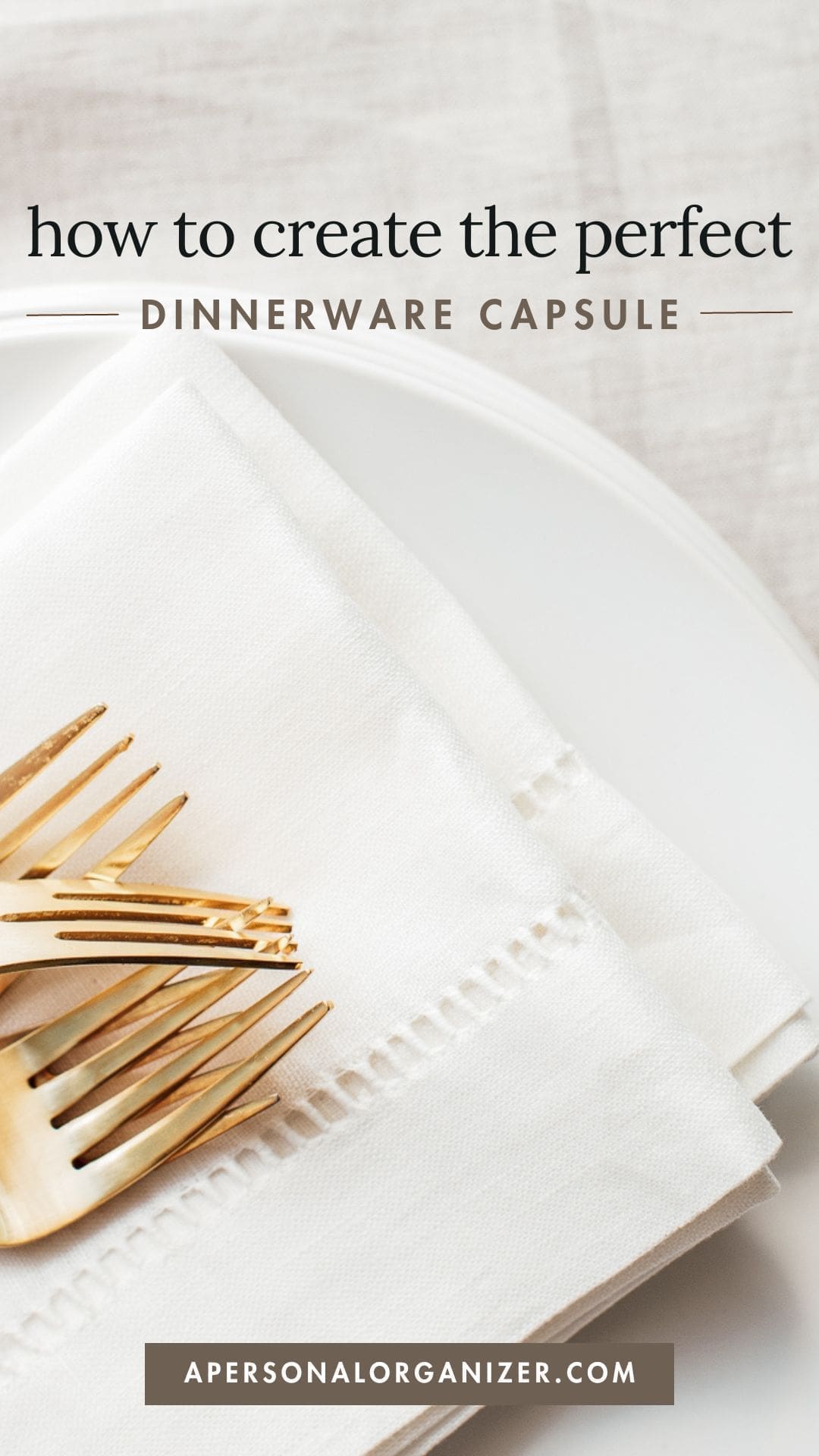 How to Create a Dinnerware Capsule for Every Occasion