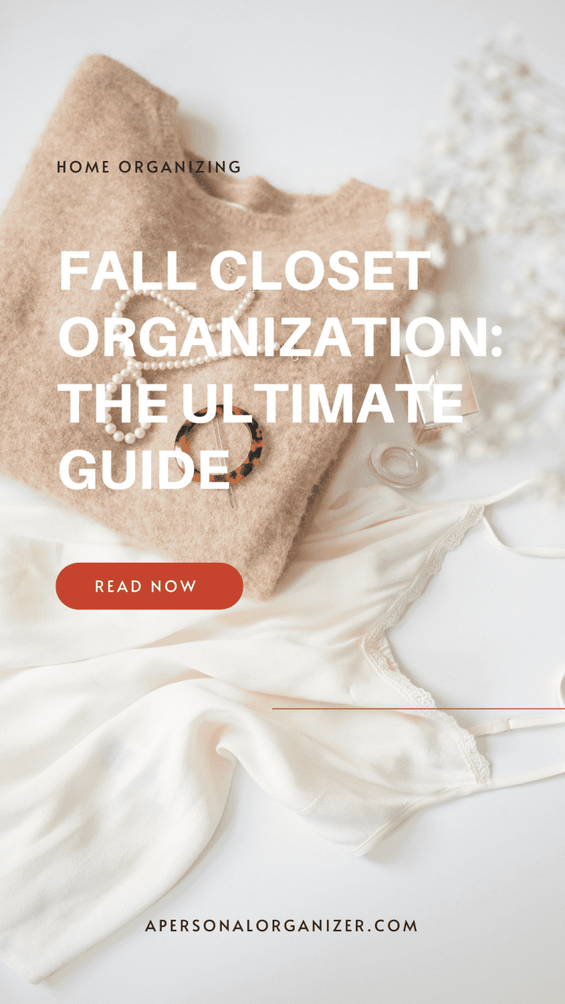 Fall Closet Organization: Your Step-by-Step Guide