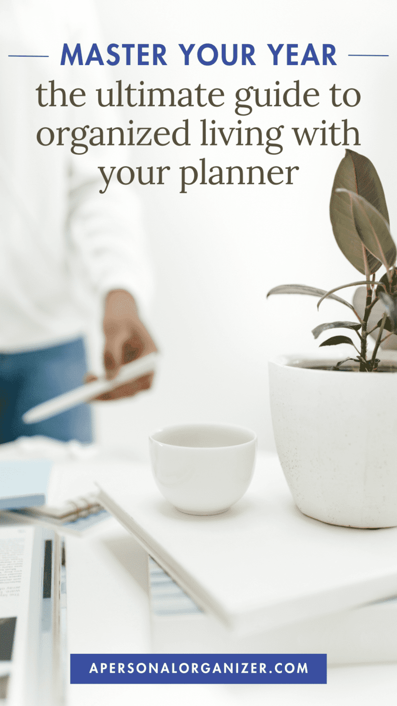 Mastering Your Year: A Guide to Organized Living with Your Planner
