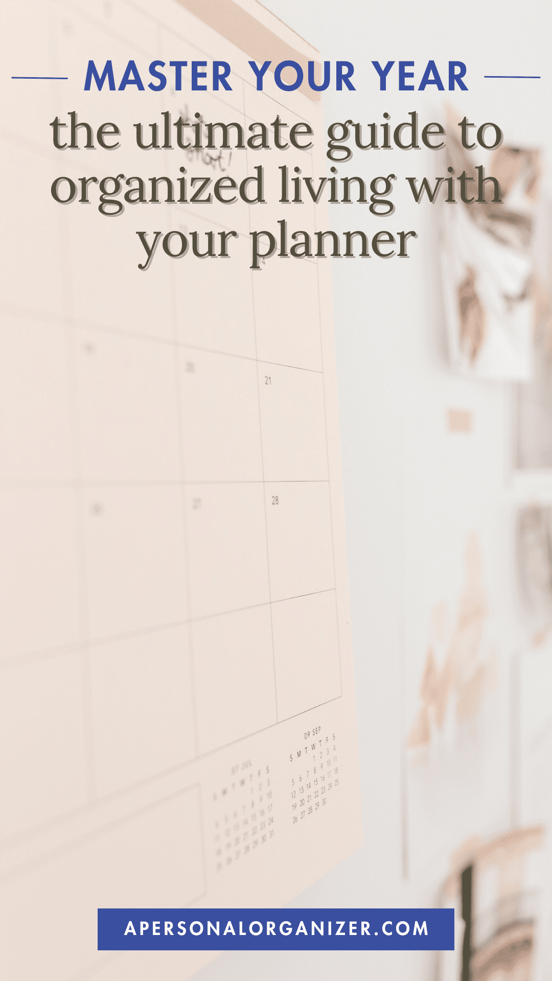 Mastering Your Year: A Guide to Organized Living with Your Planner