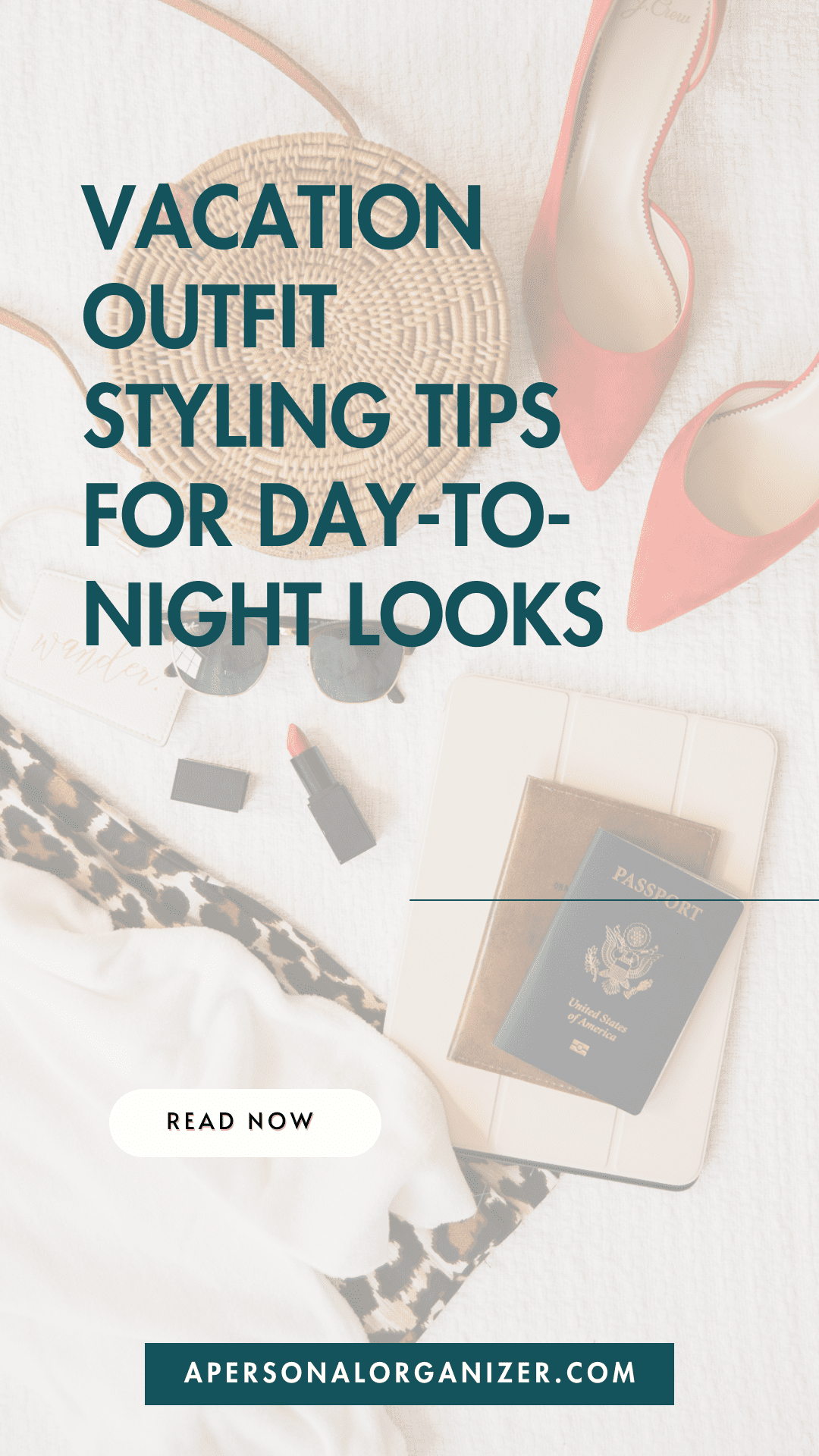 Vacation Wardrobe Essentials: Elevate Your Style and Comfort